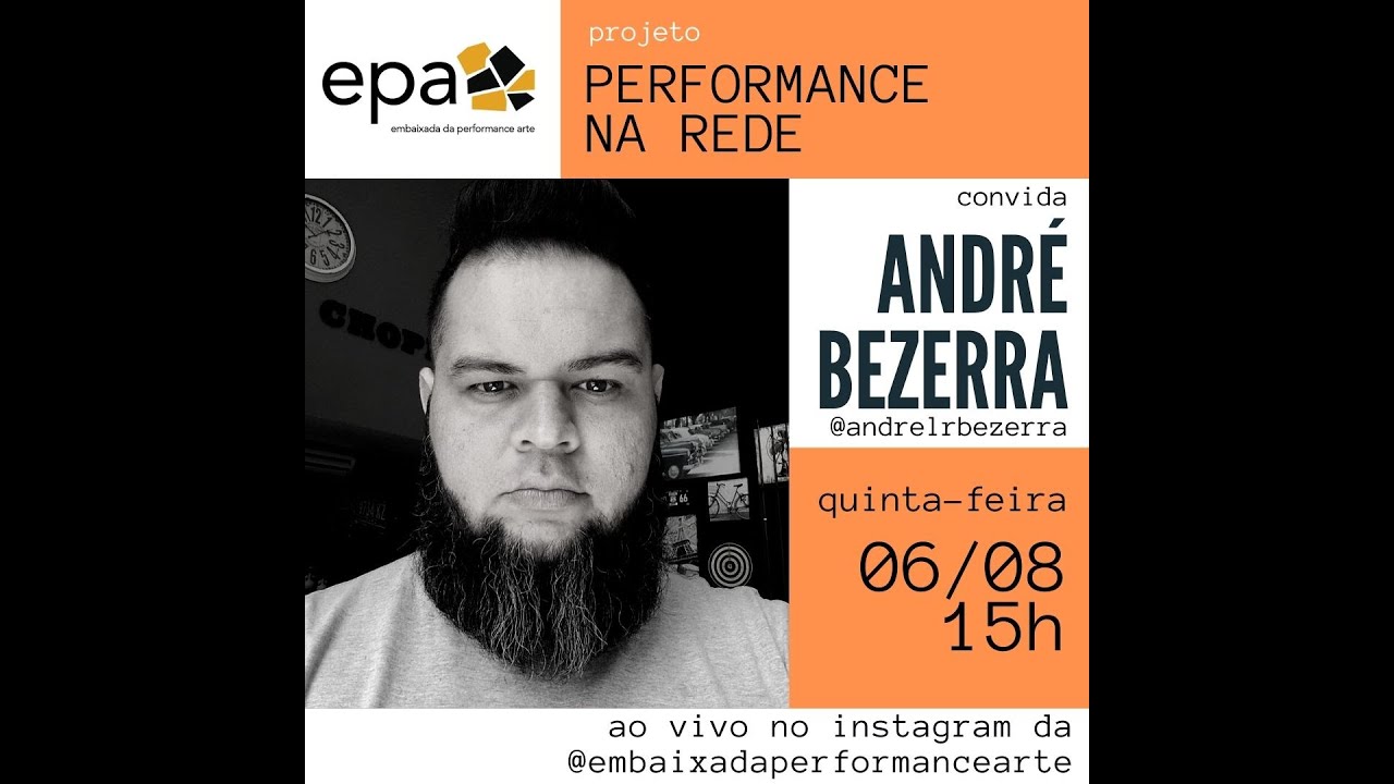 Andre Bezerra na EPA_PERFORMANCE NA REDE (06/08) - YouTube