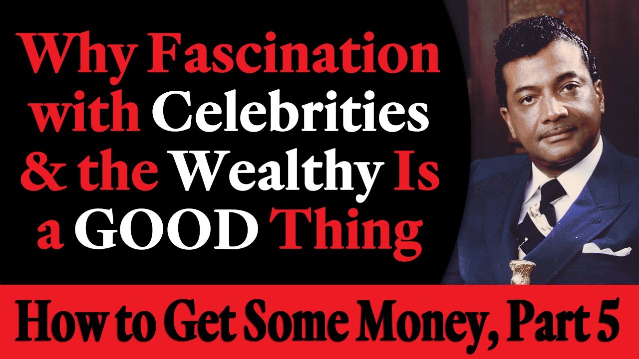 Why a Fascination with Celebrities & the Wealthy is Good - Rev. Ike's ...