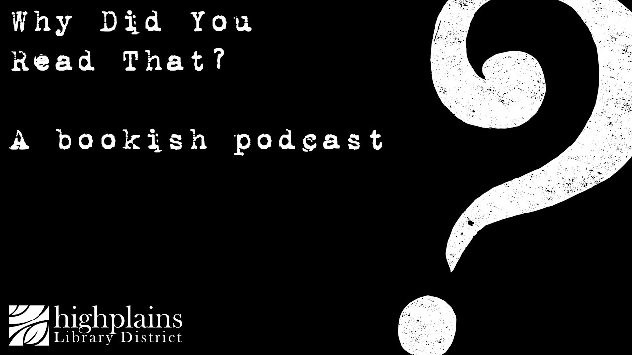 Why Did You Read THAT? Episode 09 - YouTube