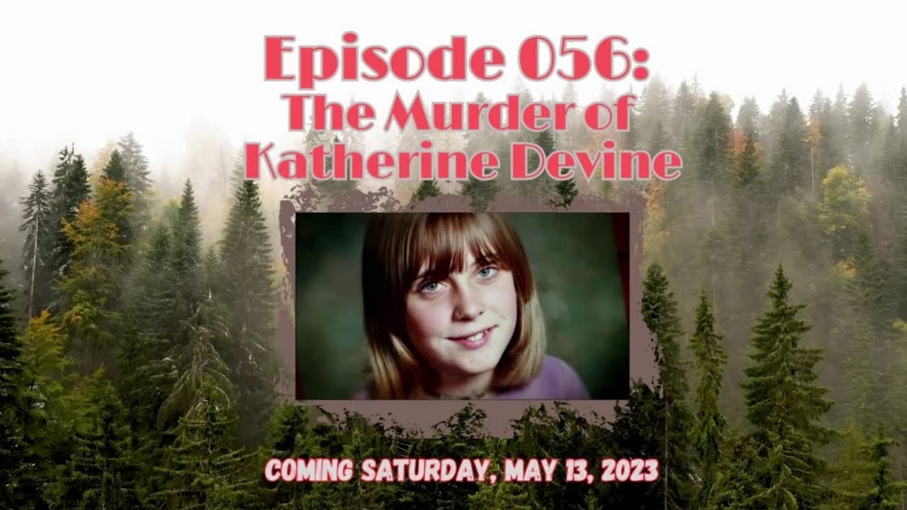 SNEAK PEEK - The Murder of Katherine Devine - YouTube