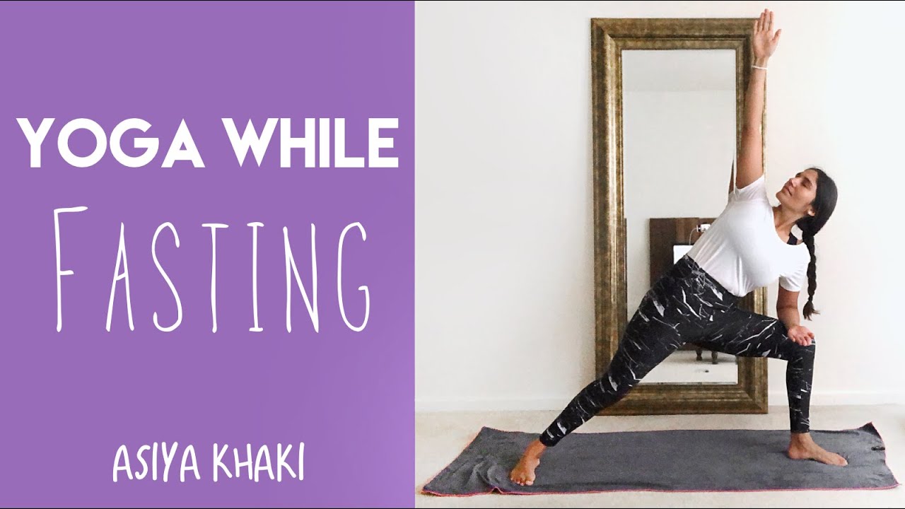 Yoga While Fasting - YouTube