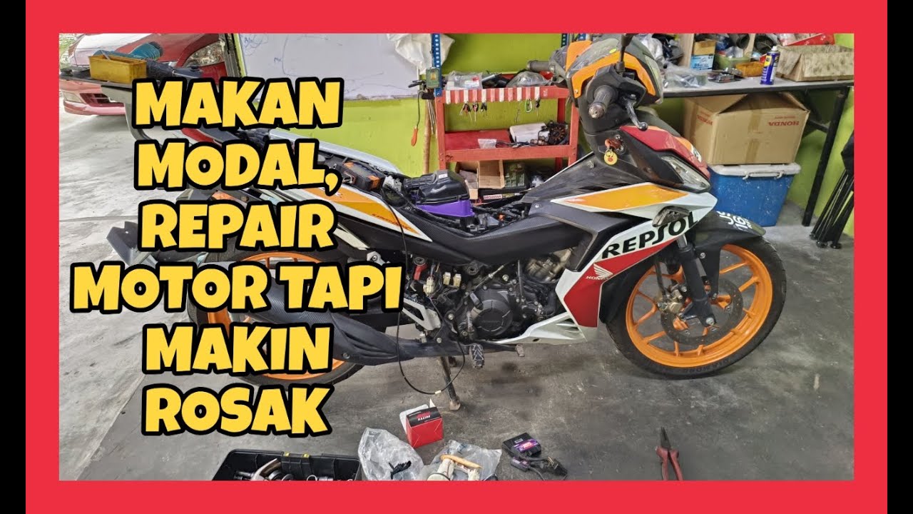 MODAL RM1K BAIKI MOTOR,TAPI APE JADI LEPAS TU?? RS150| RSX150| WINNER X ...