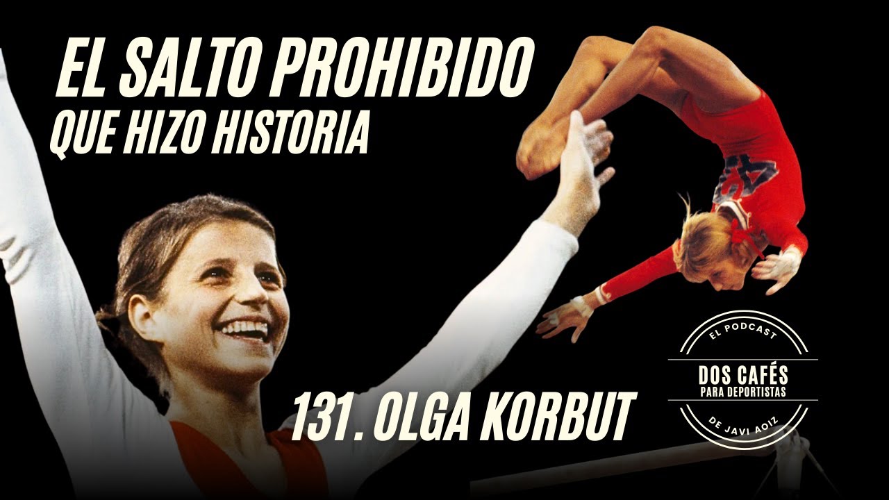 Olga Korbut, el Korbut Flip y la revolución de la gimnasia - YouTube