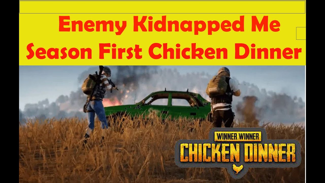 Enemy Kidnapped Me ||Season First Chicken Dinner || Must Watch Game ...