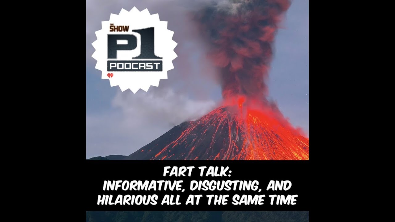 P1 Podcast Fart Talk Youtube