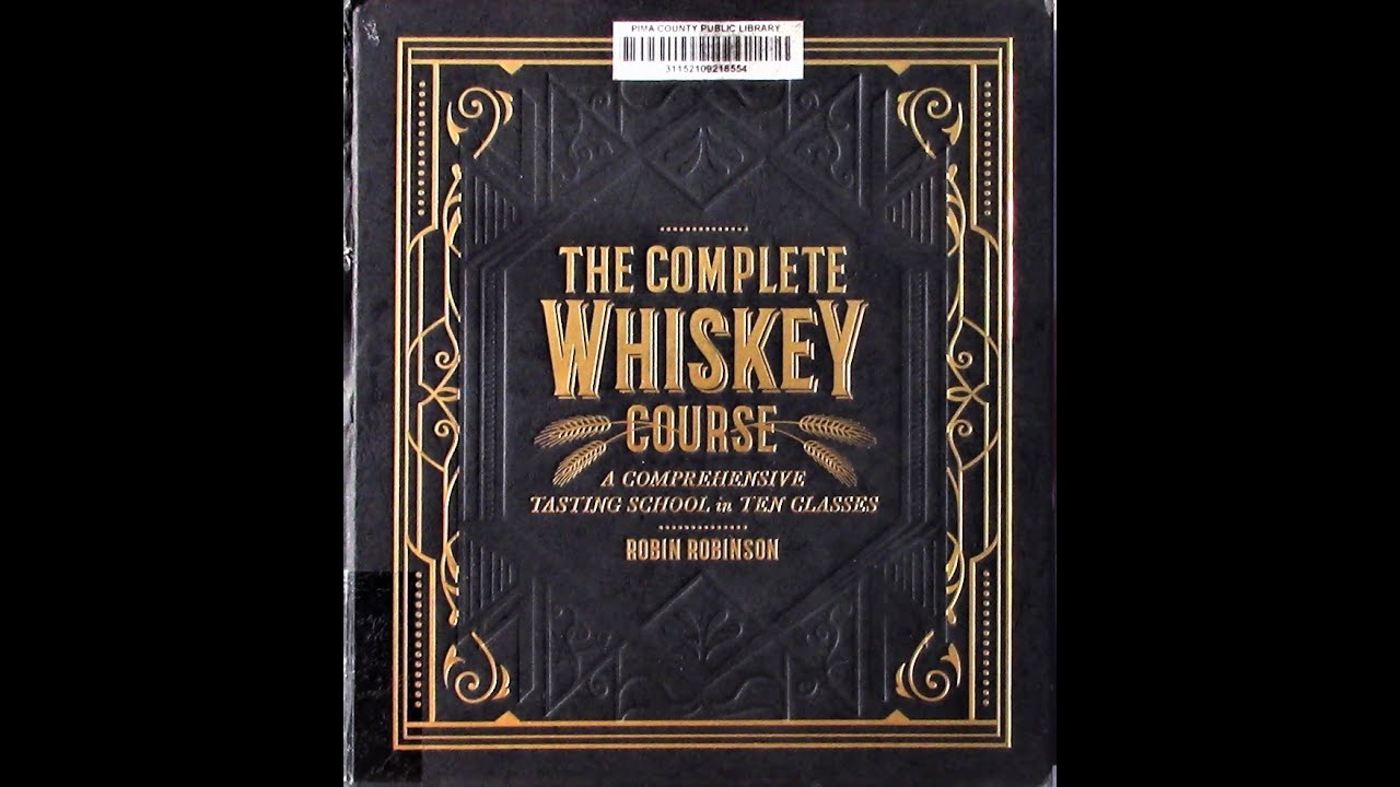 The Whiskey Course by Robin Robinson - A Book Review - YouTube