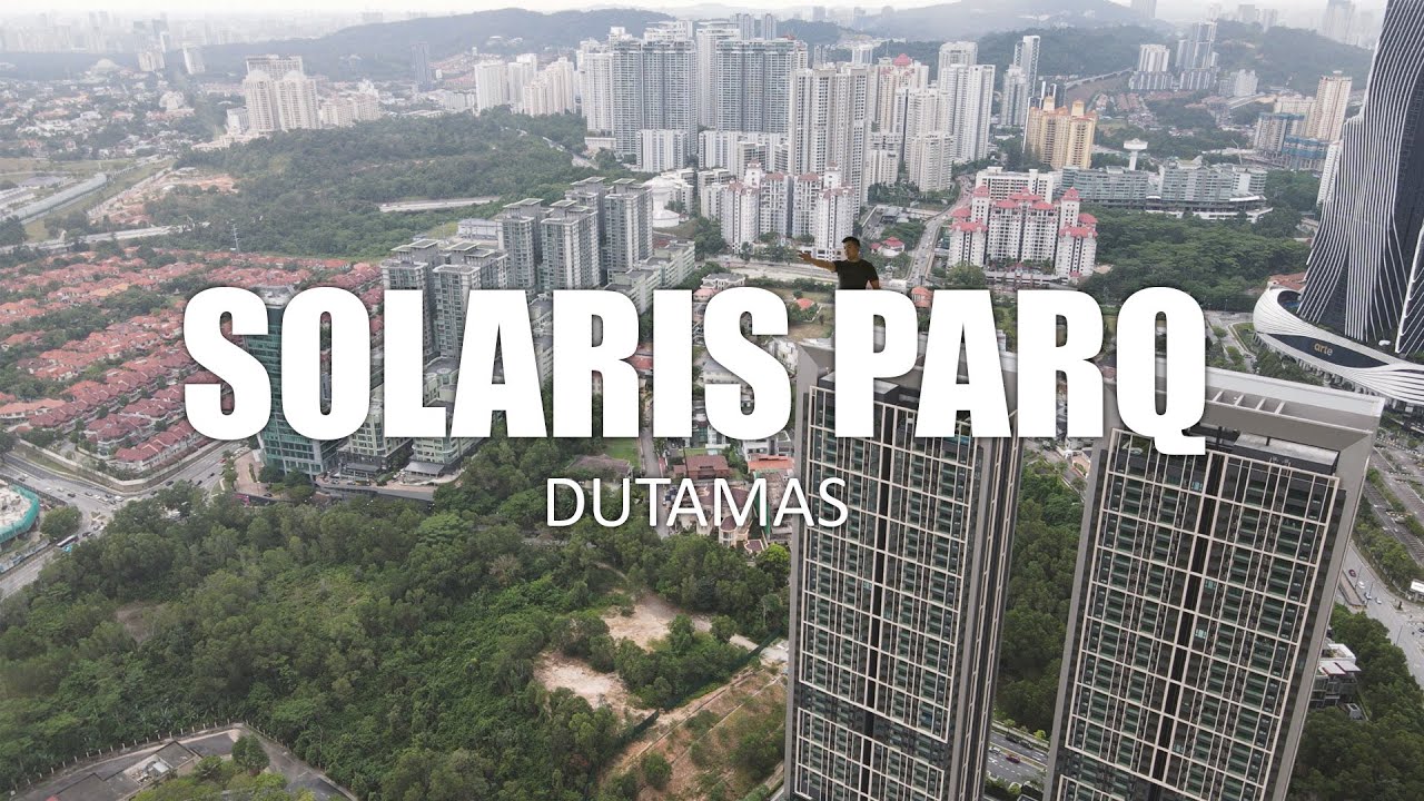 PROPERTY REVIEW #262 | SOLARIS PARQ, DUTAMAS - YouTube