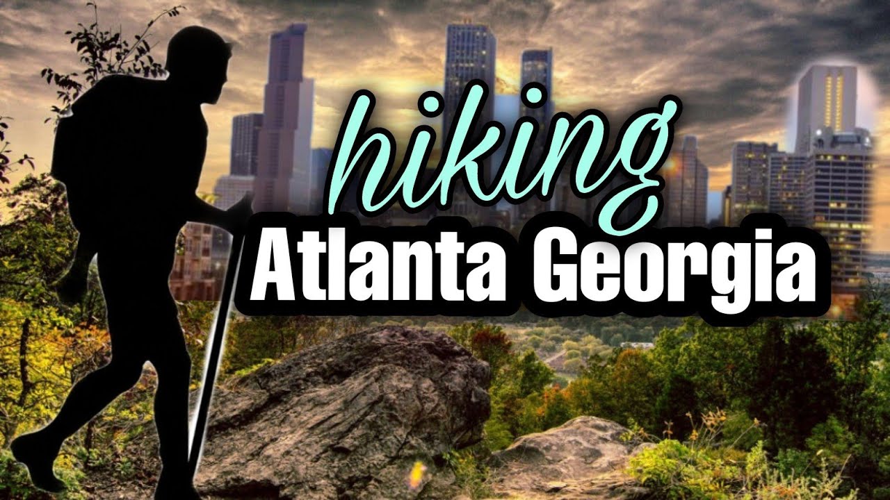TOP HIKES | Best Georgia Hiking Trails around Atlanta Georgia for ...
