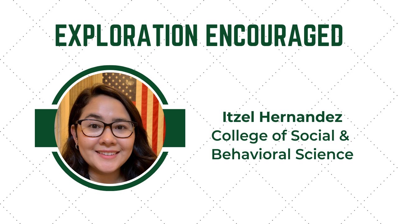 Exploration Encouraged: Itzel Hernandez - YouTube