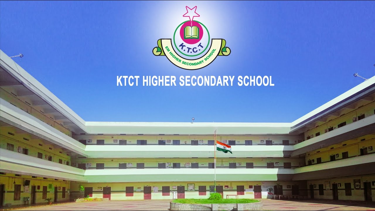 KTCT Higher Secondary School - YouTube