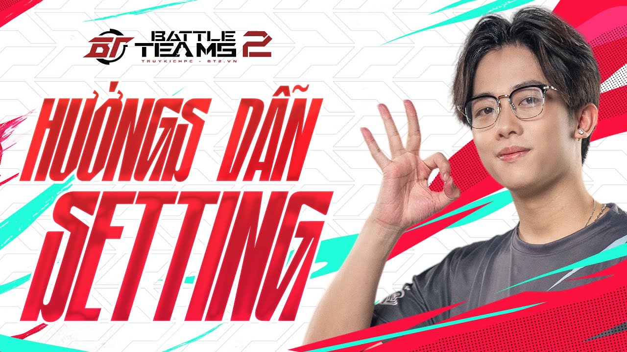 [Battle Teams 2] Cùng Lynx tìm hiểu hệ thống cài đặt cực đỉnh của BT2! - YouTube