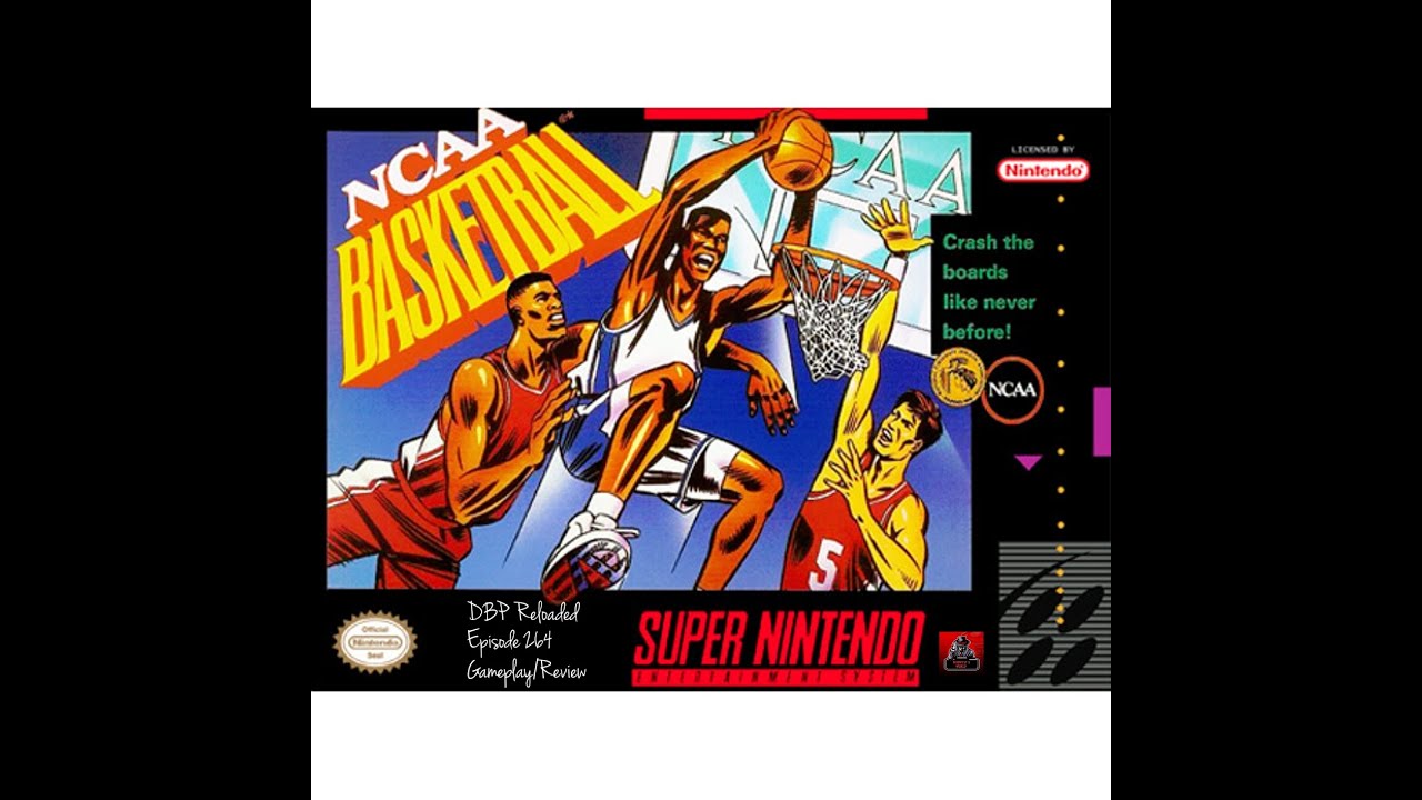 DBP Reloaded Episode 264 - NCAA Basketball |SNES| Gameplay/Review - YouTube