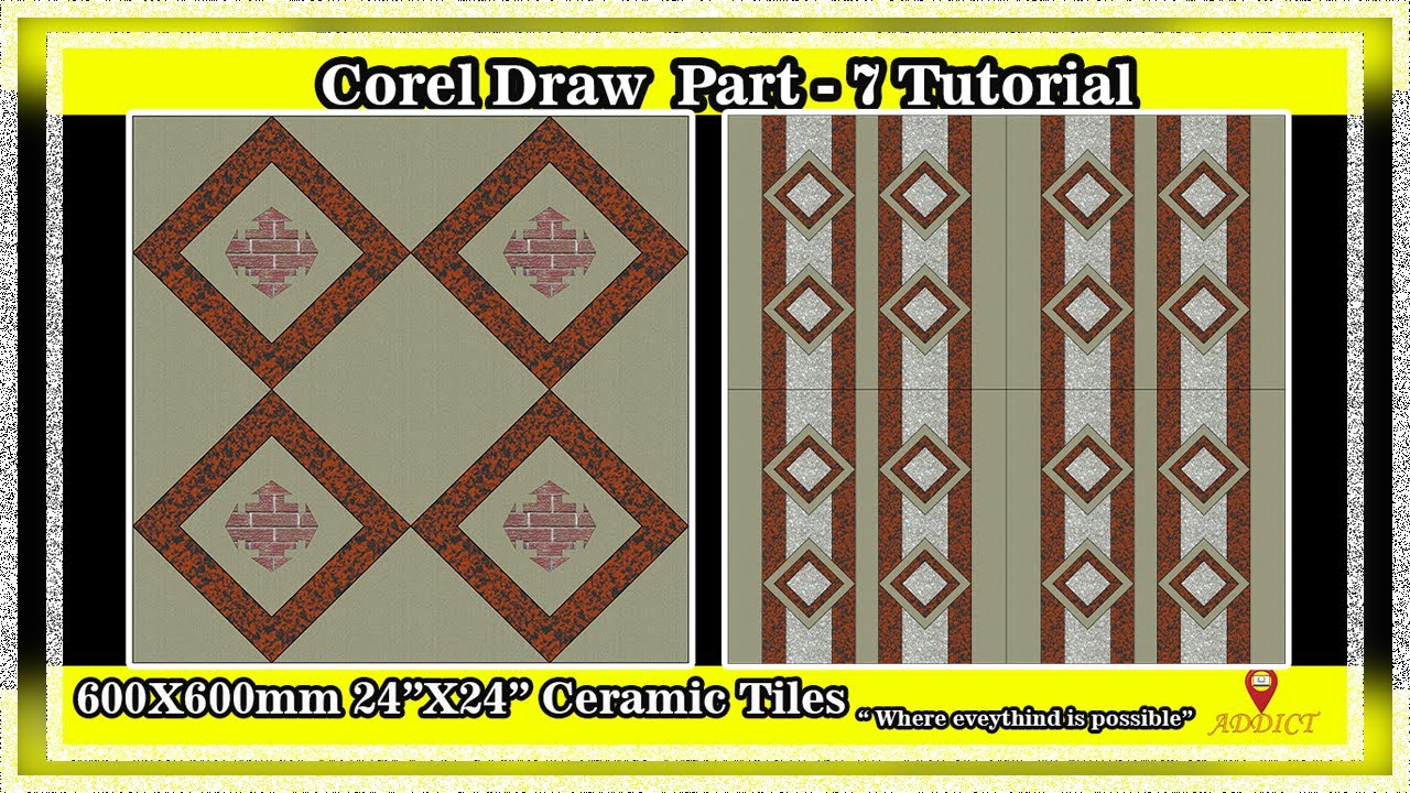Corel Draw Tutorial Part - 7 Ceramic Tiles 2 Designs 600X600mm 24"X24 ...