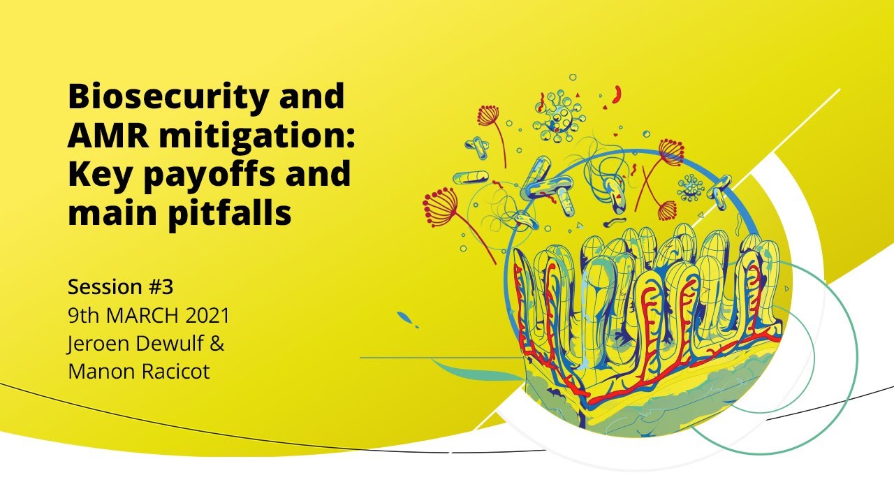 Biosecurity and AMR mitigation: Key payoffs and main pitfalls - YouTube