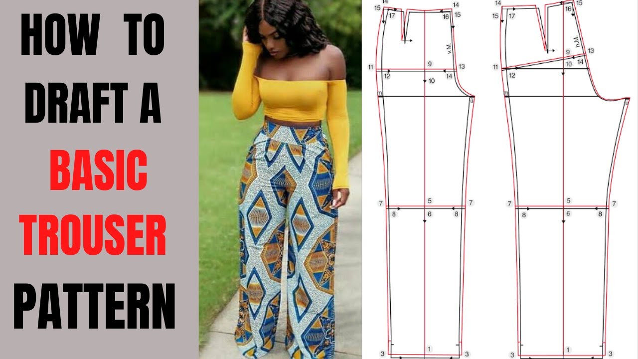 Drafting A Basic Trouser Pant For Beginners How To Draft A Female Trouser Pant Pattern Youtube