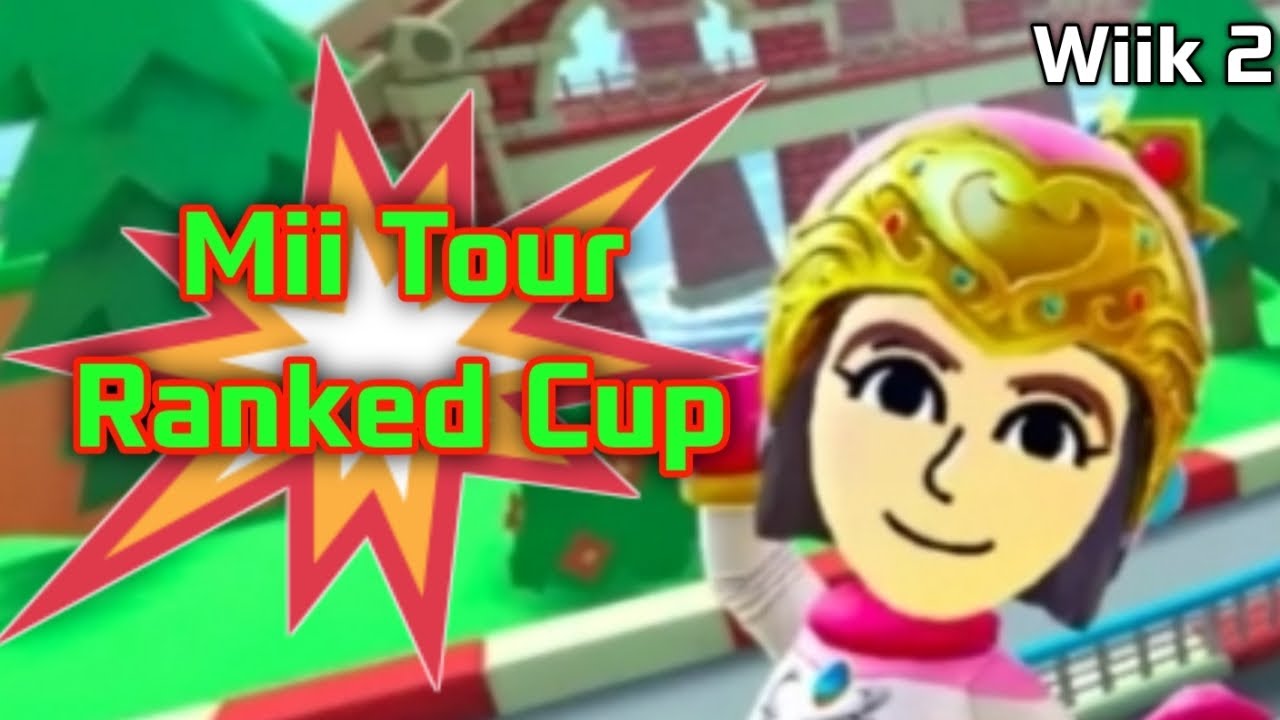 Mario Kart Tour | Mii Tour Ranked Cup 2023 (Week 2) - YouTube