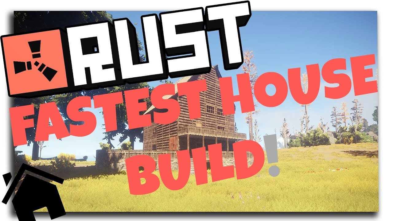 Rust - FASTEST HOUSE BUILD EVER! /W Friend - YouTube