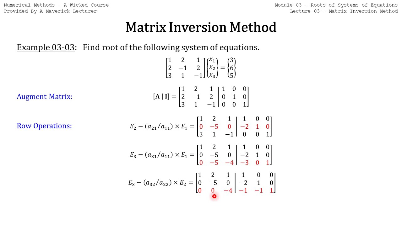 Numerical Methods 03-03 Matrix Inversion Method - YouTube