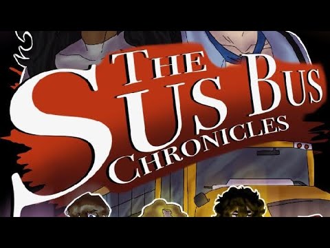 SUS BUS CHRONICLES | \
