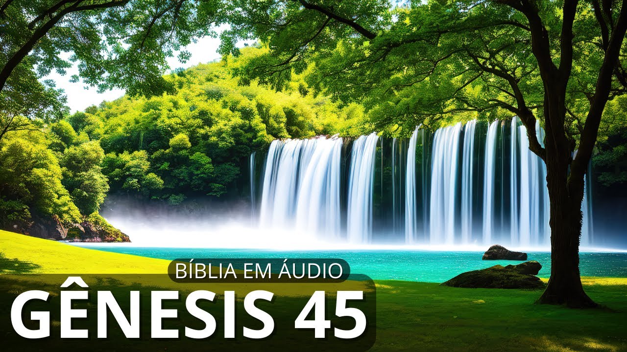 📖 Gênesis Capítulo 45: José Revela Sua Identidade aos Irmãos | Leitura ...
