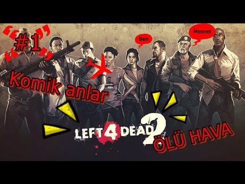 😈 Left 4 dead 2 😈 (💩komik anlar💩) 😈