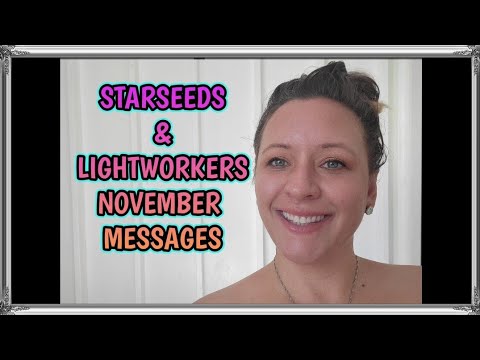 🌟STARSEEDS & LIGHTWORKERS🌟NOVEMBER SPIRIT MESSAGES - YouTube