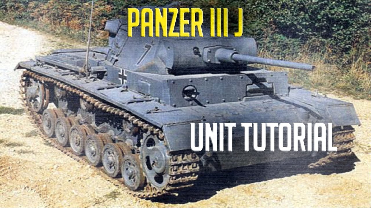 Men of war assault squad 2 - Panzer 3J : Unit Tutorials #1 : Welcome ...