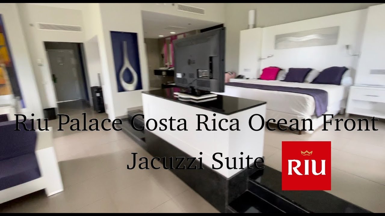 Riu Palace Costa Rica Ocean Front Jacuzzi Suite - YouTube