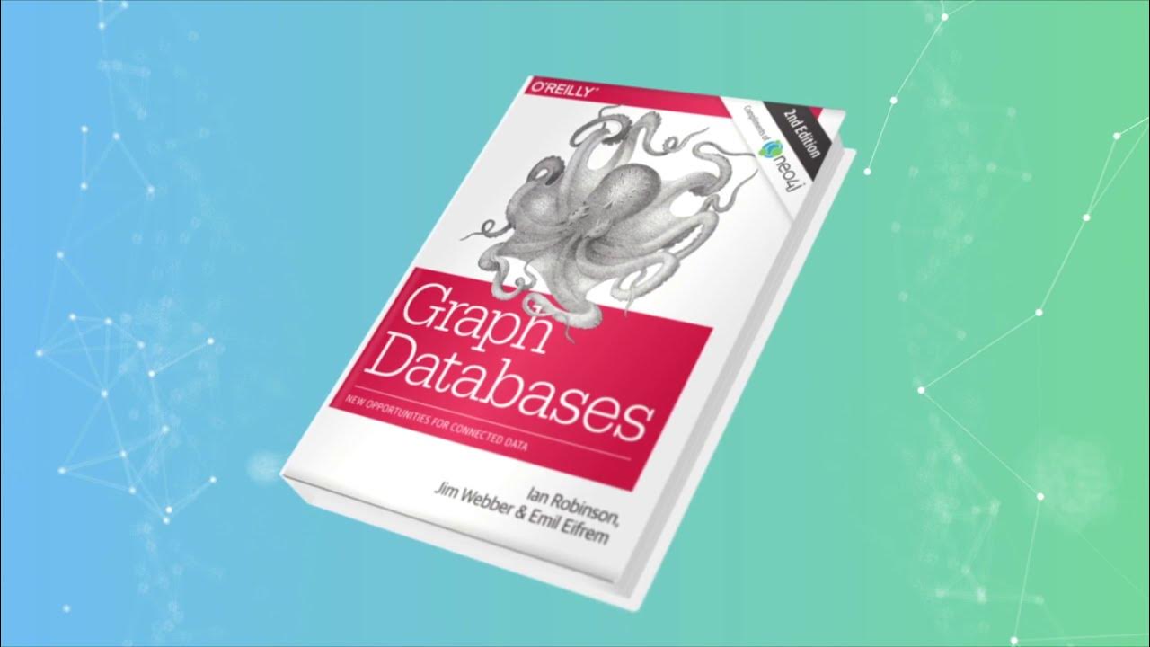 O’Reilly’s Graph Databases Book - YouTube