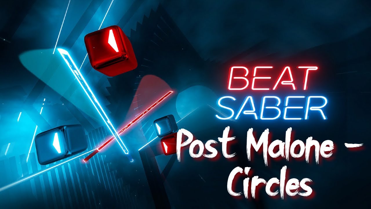 [Beat Saber] Post Malone - Circles (Expert) - YouTube