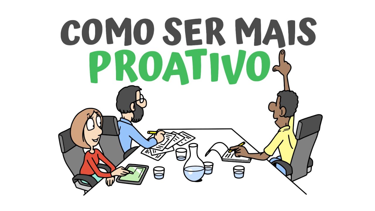 Como ser mais PROATIVO | SejaMaisInteligente - YouTube