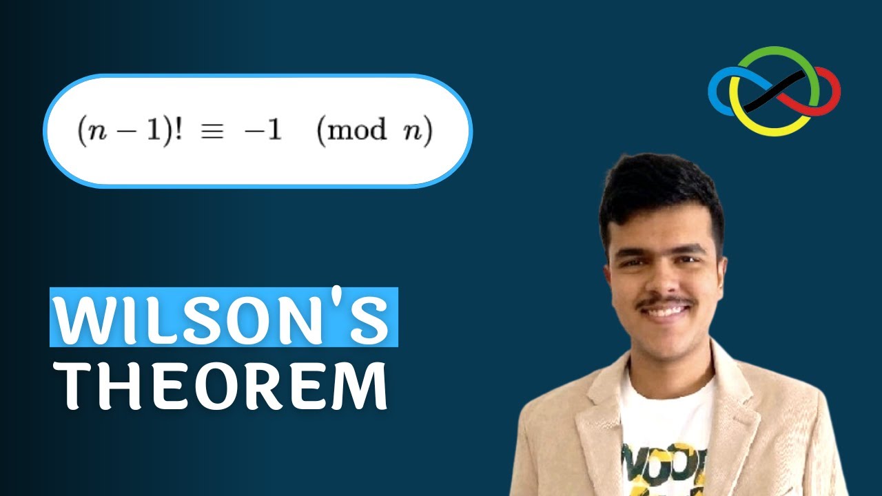 Wilson's Theorem | Binomial Theorem and Expansion | Number Theory | SMO ...