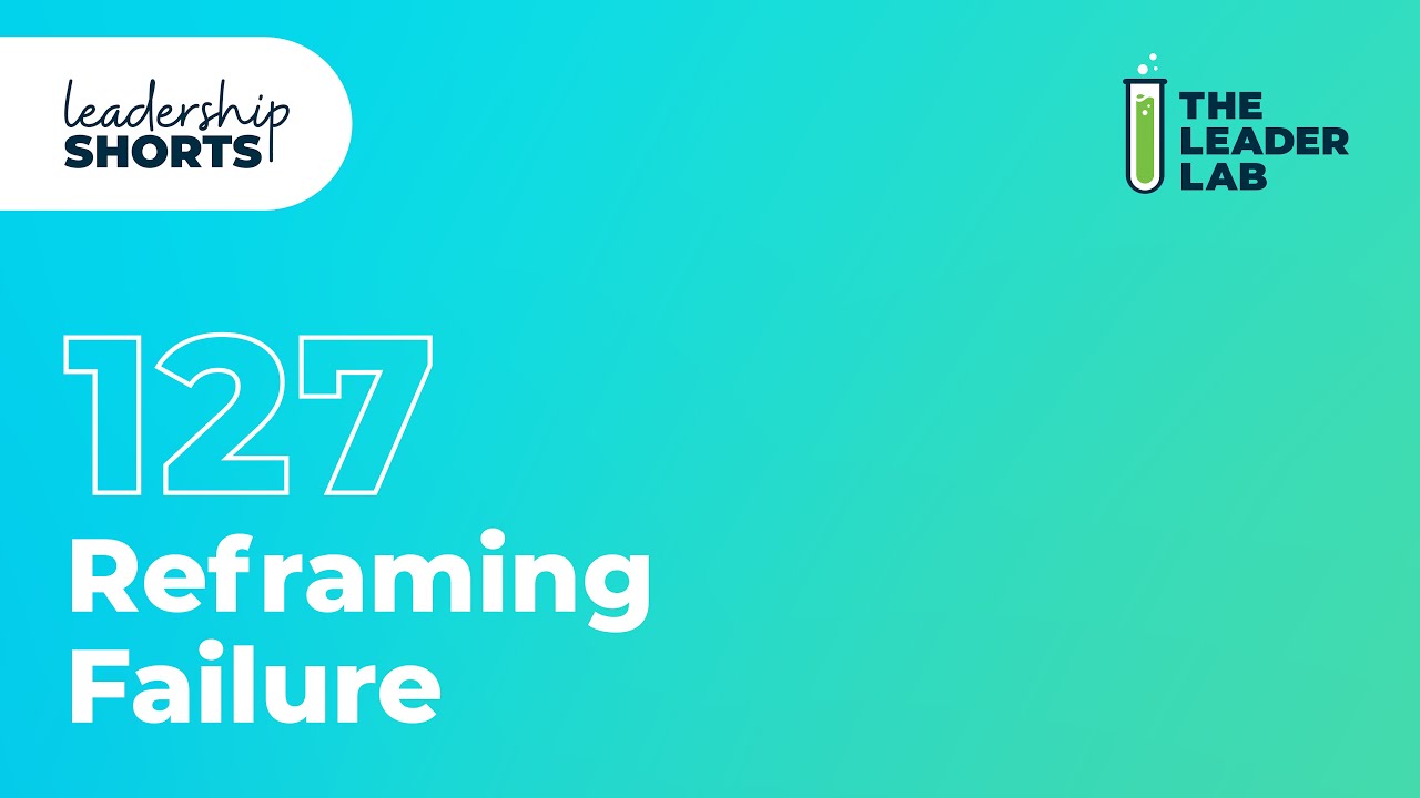 Reframing Failure - YouTube