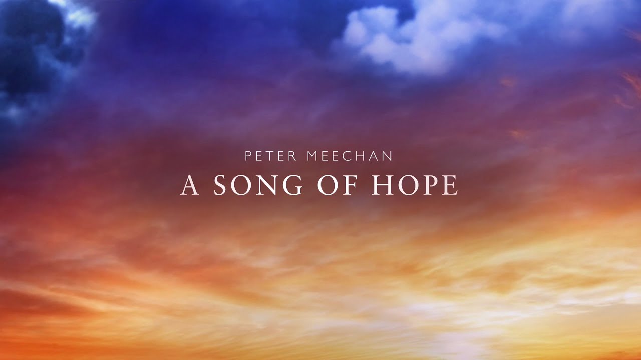Song of Hope - YouTube