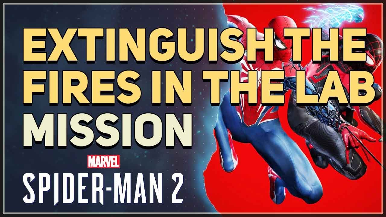 Extinguish the fires in the lab Spider-Man 2 - YouTube