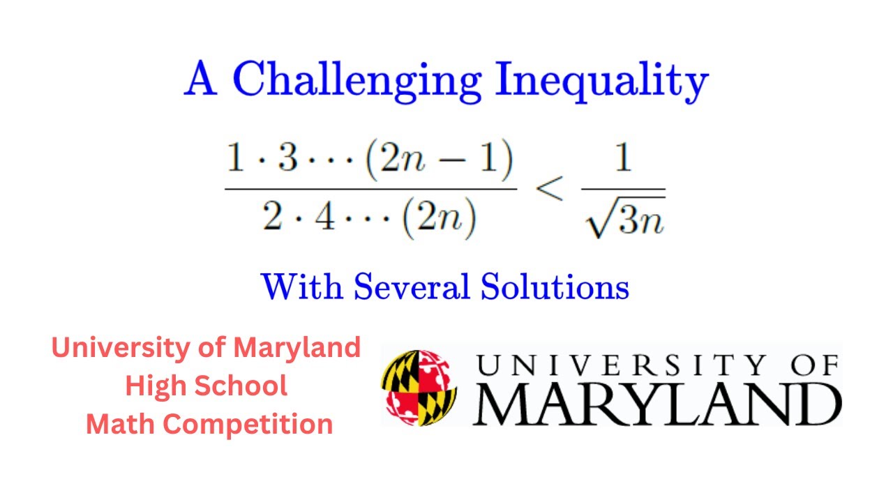 A Challenging Inequality, 2024 UMD Competition, Part II, Problem 4 ...