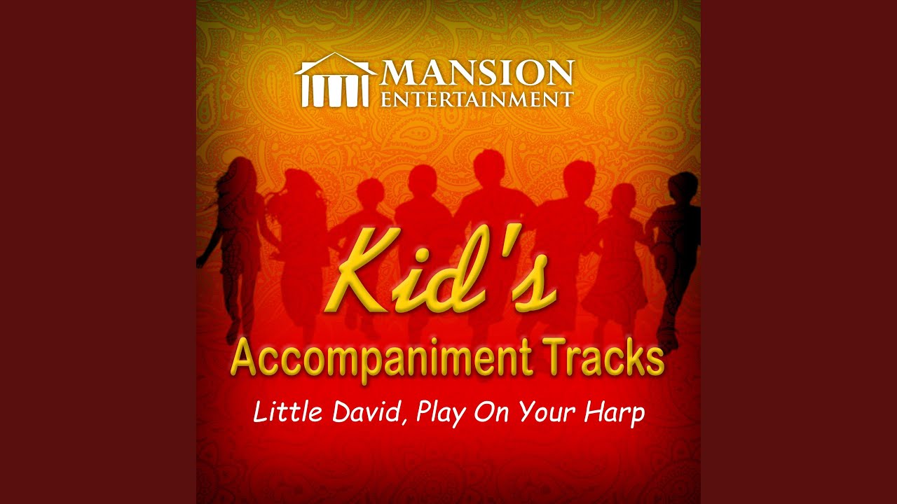 Little David, Play on Your Harp (Sing Along Version) - YouTube