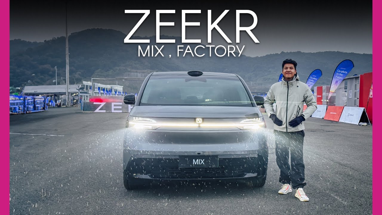 ลองขับ ! ZEEKR MIX รถทรงเท่ และ ส่องโรงงานผลิต 7X ครั้งแรกที่ให้ถ่าย ...
