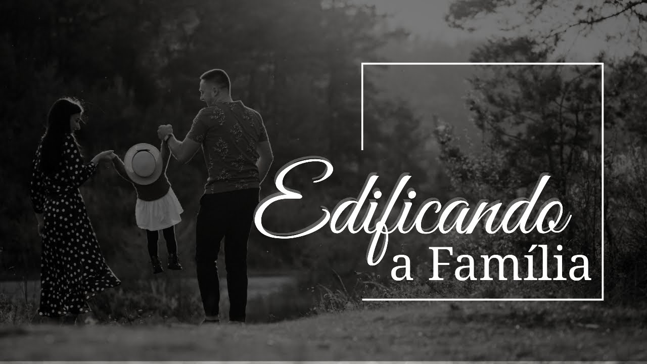 [FAMÍLIA] Edificando a Família | Pr. Leandro Almeida - YouTube