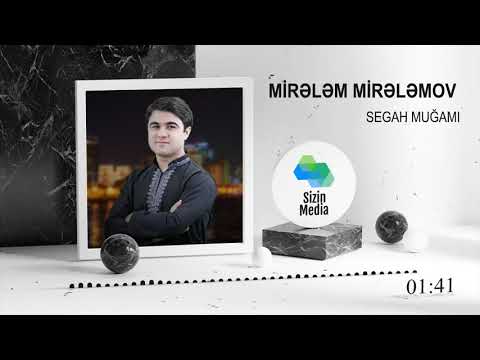 ✅ MİRƏLƏM MİRƏLƏMOV - MÖHTƏŞƏM SEGAH MUĞAMI YENİ