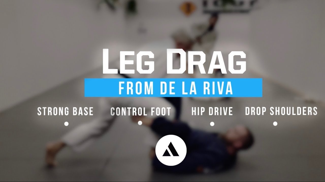 Leg Drag - From De La Riva How To - YouTube