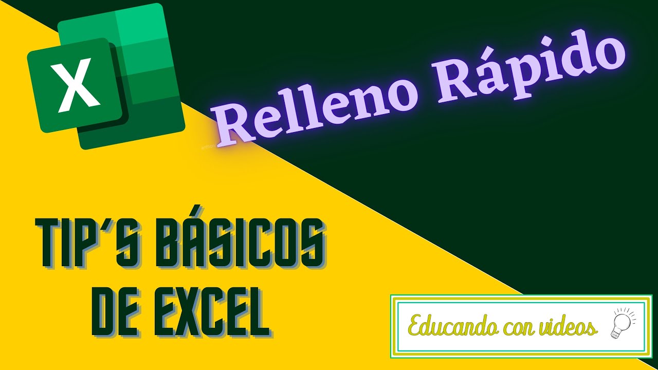 ¿Cómo se hace el RELLENO RÁPIDO en Excel? | Excel Básico | Tip's - YouTube
