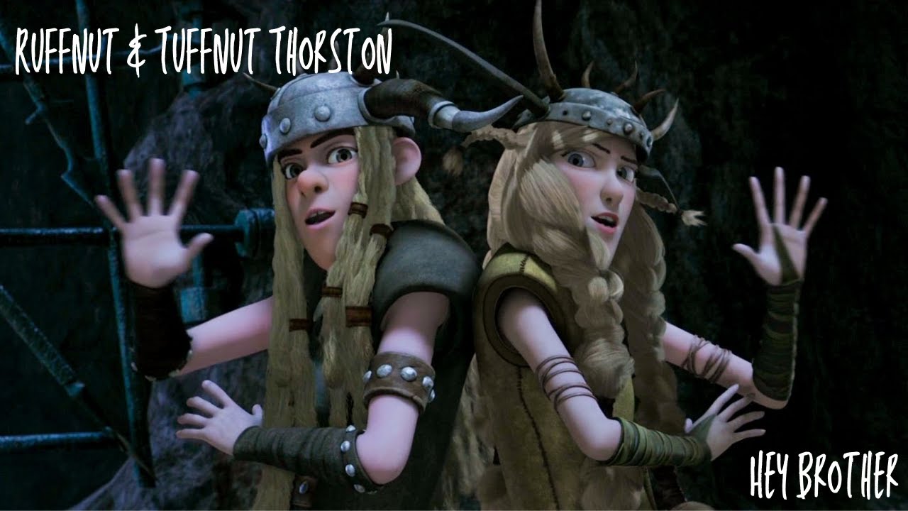 Ruffnut And Tuffnut Thorston- Hey Brother - YouTube