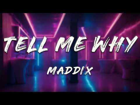 Supermode - Tell Me Why (Maddix Remix)   [ Lyrics ]