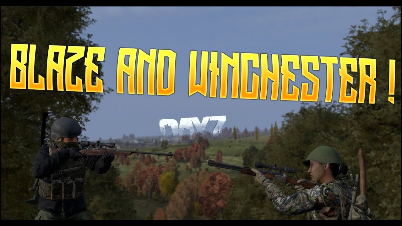 Blaze & Winchester .308 Sniper Rifles! (DayZ Standalone) #81 - YouTube
