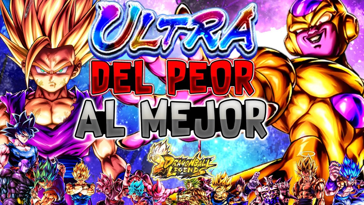 💠TODOS Los ULTRAS De PEOR A MEJOR! Dragon Ball Legends - YouTube