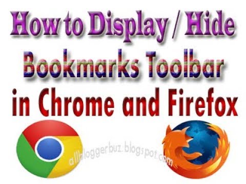 How To Display and Hide Bookmarks Toolbar in Chrome and Firefox - YouTube