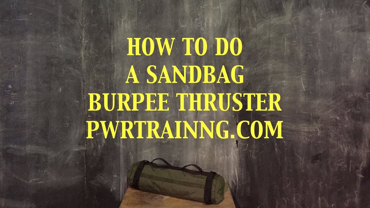 SANDBAG "BURPEE THRUSTER" EXERCISE - YouTube