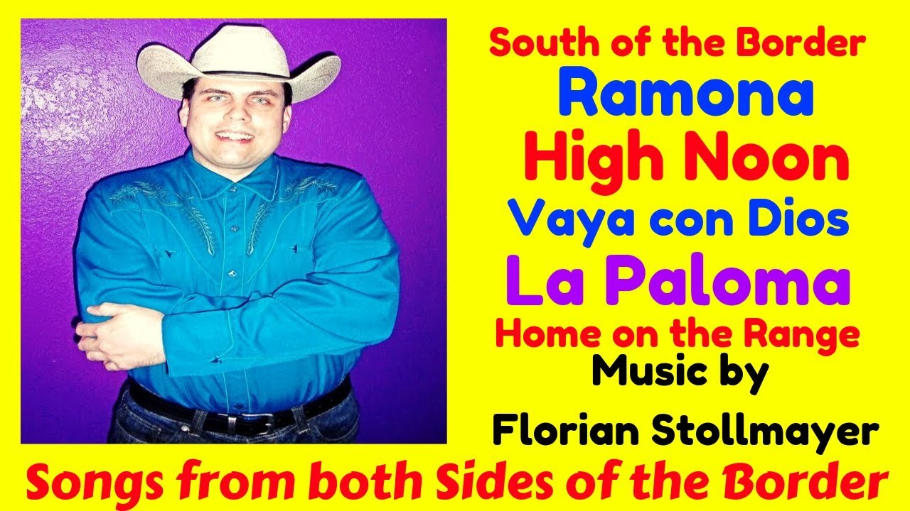 South of the border (Songs from both sides of the border) - YouTube