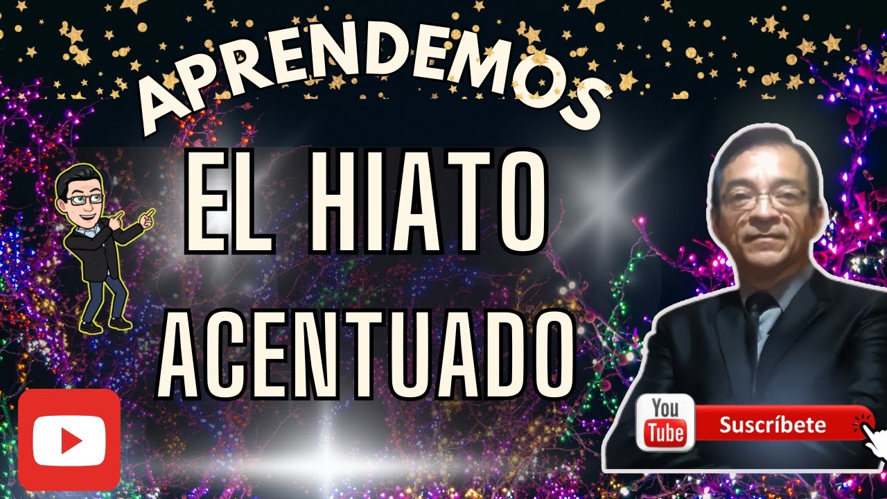 HIATO ACENTUADO 2024 ¡QUÉ FÁCIL! - YouTube